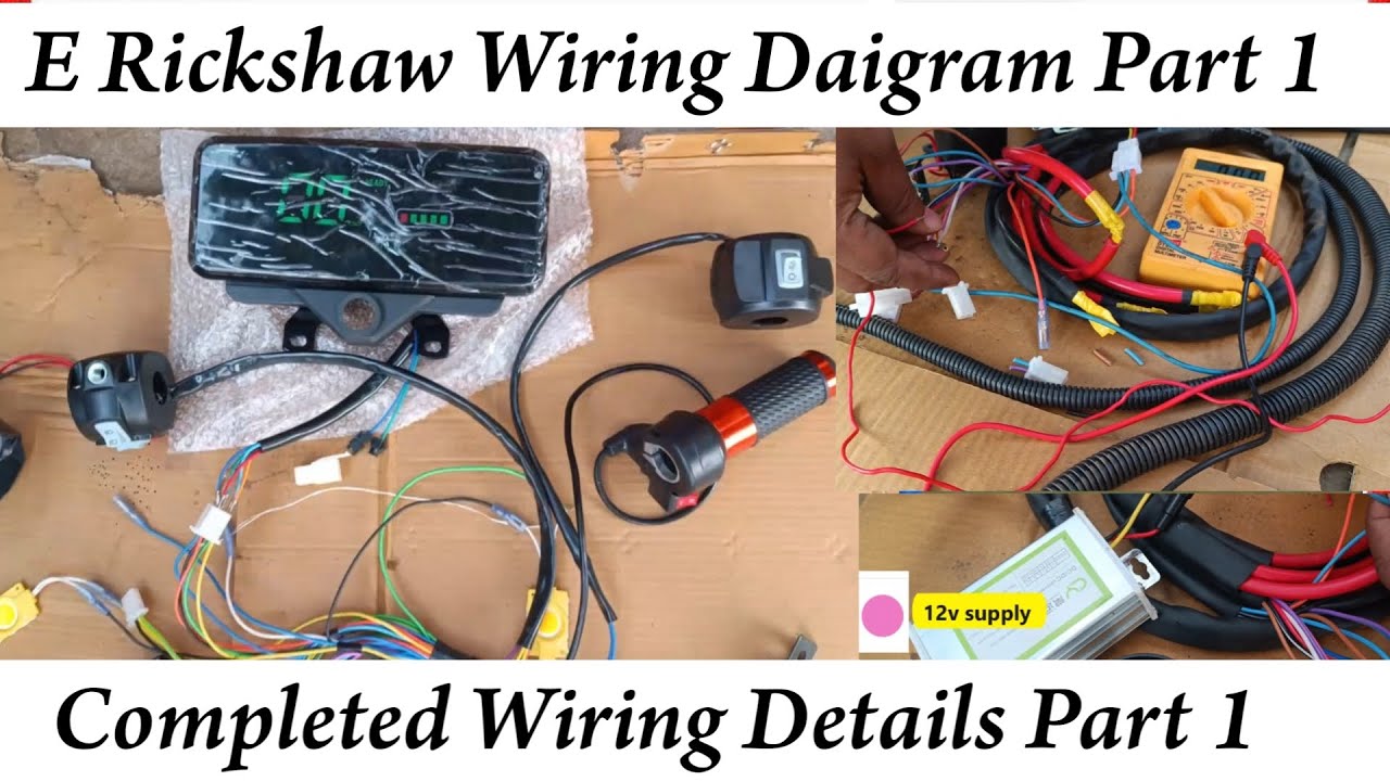 E Rickshaw Complete Wiring Daigram | Part 1 Indicator Wiring | E ...