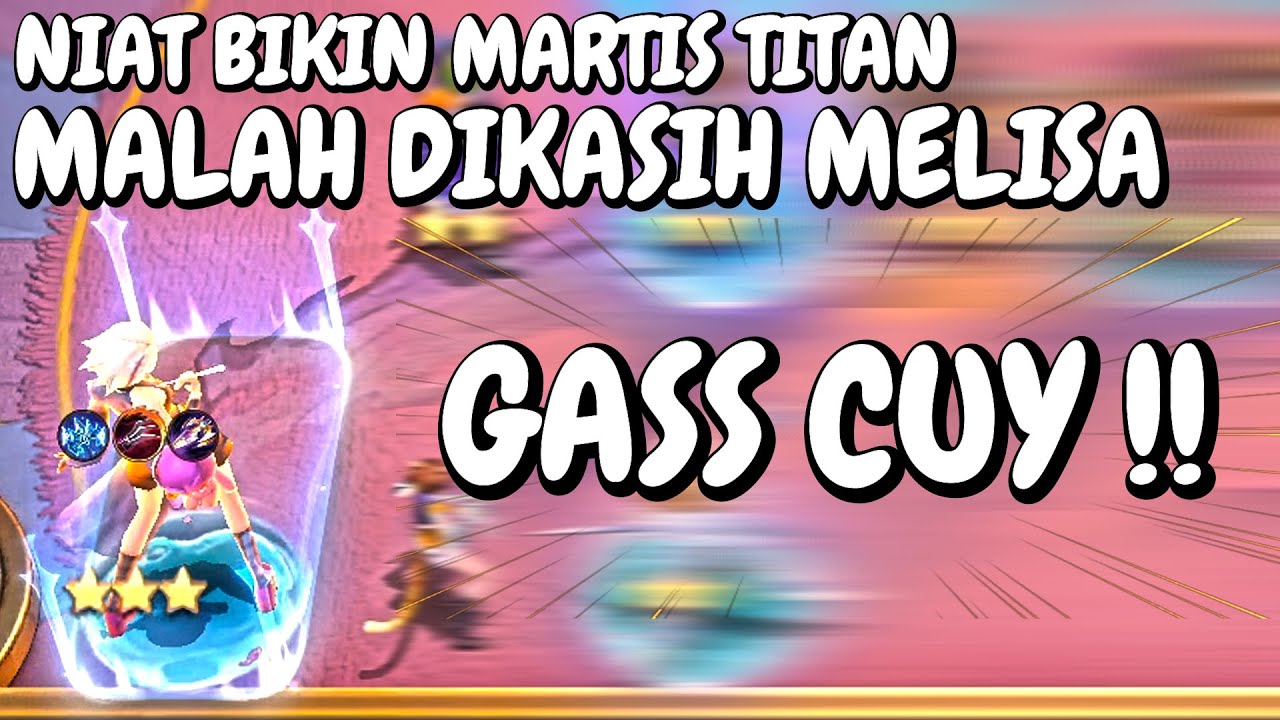 MELISA TITAN MCGG !! COMBO COMANDER LING !! MAGIC CHESS GOGO - YouTube