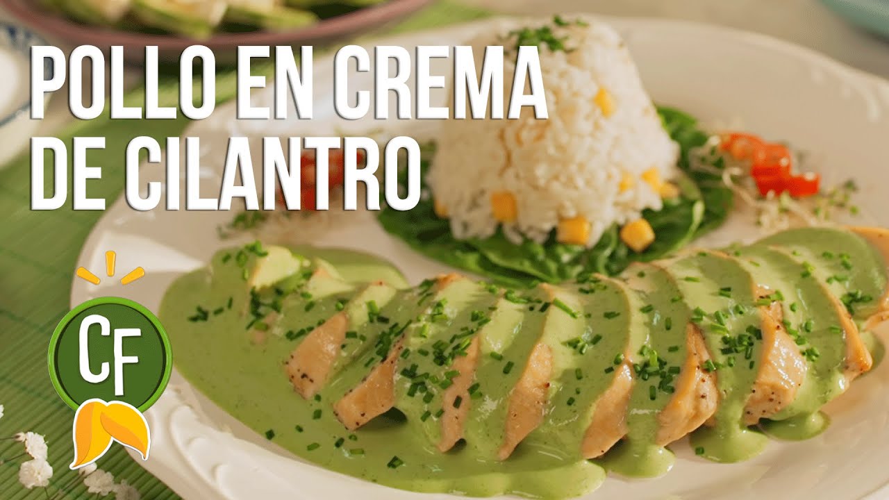🐓 Pollo en Crema de Cilantro 🐓 | Cocina Fresca - YouTube