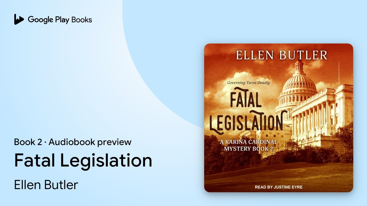 Fatal Legislation Book 2 by Ellen Butler · Audiobook preview - YouTube