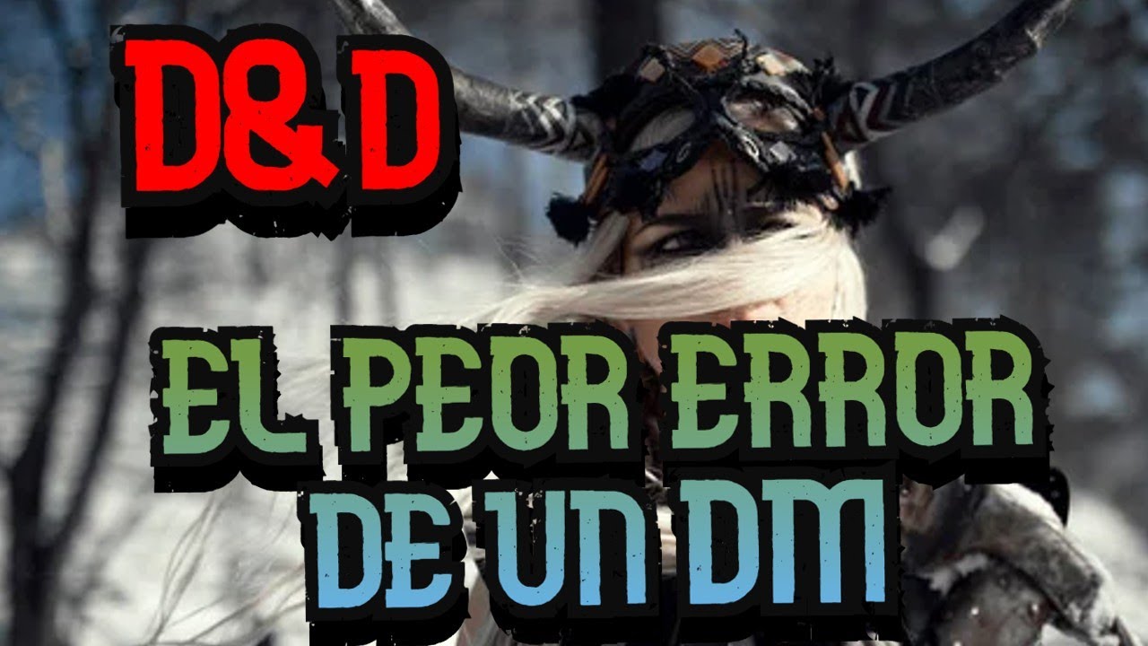 El peor error de un DM - YouTube