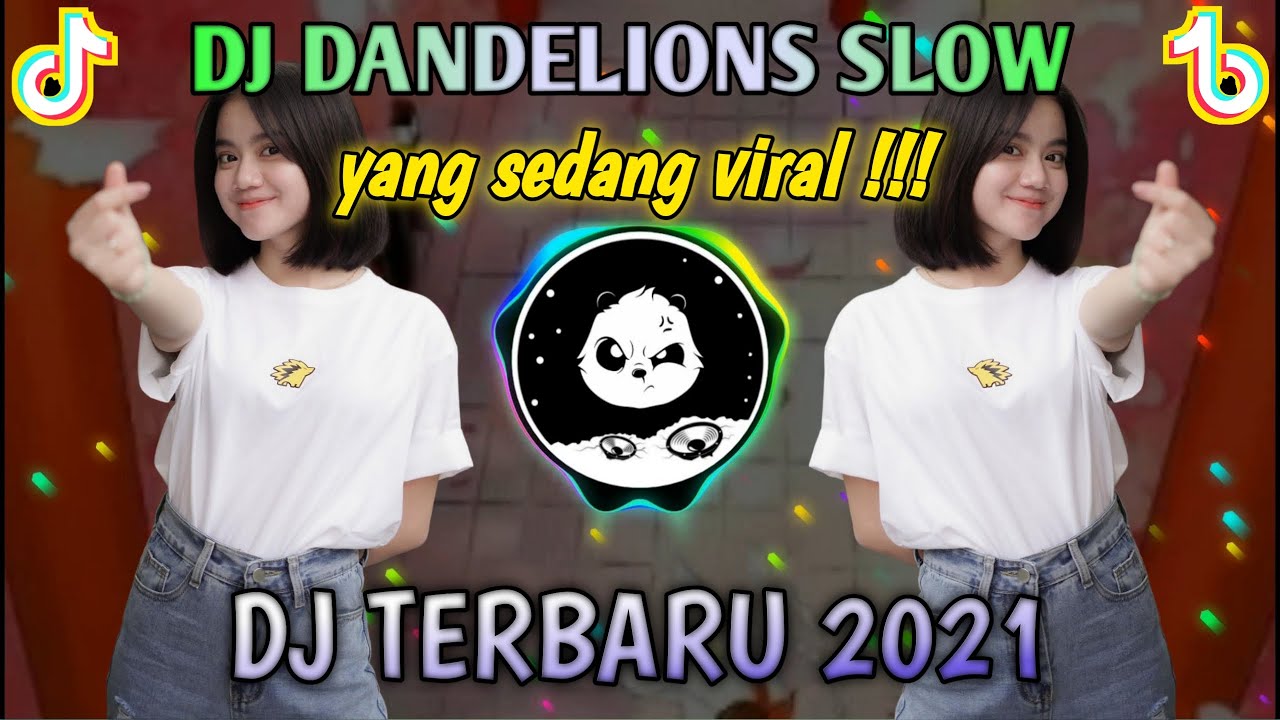 DJ DANDELIONS SLOW FULL BASS || TIKTOK VIRAL TERBARU - YouTube
