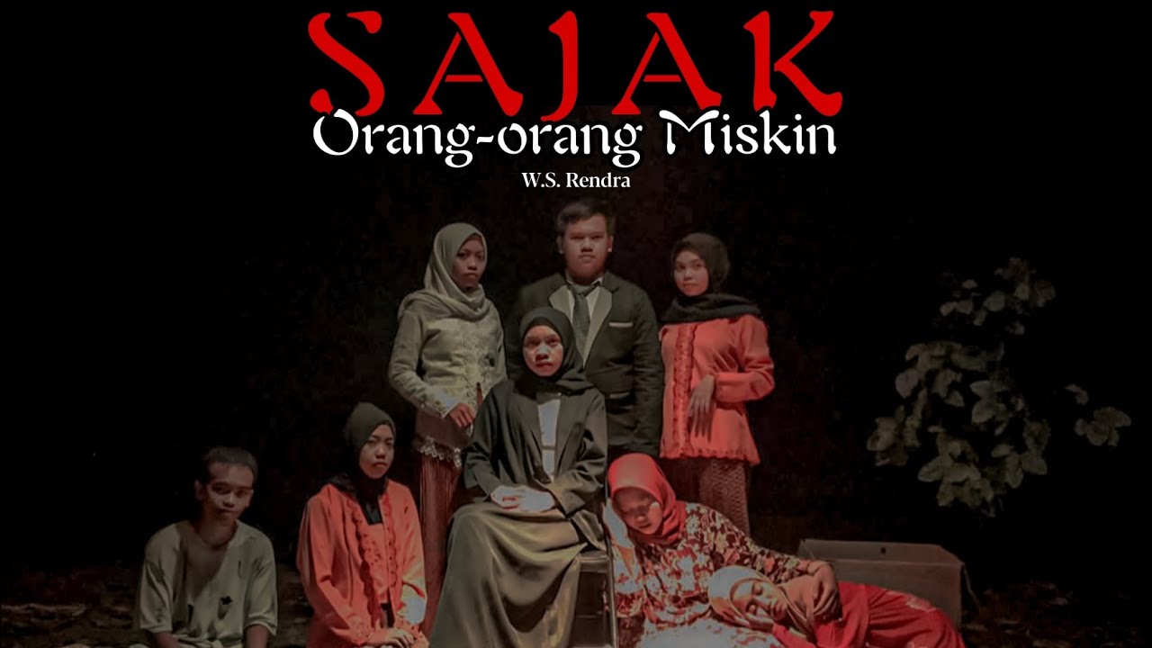 Teatrikal Puisi "Sajak Orang-orang Miskin" WS. Rendra | 2022 - YouTube