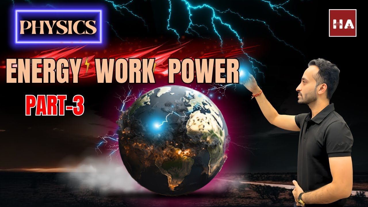 Energy work & power (Part 3) #25 | IGCSE Edexcel O Level Physics | Full ...