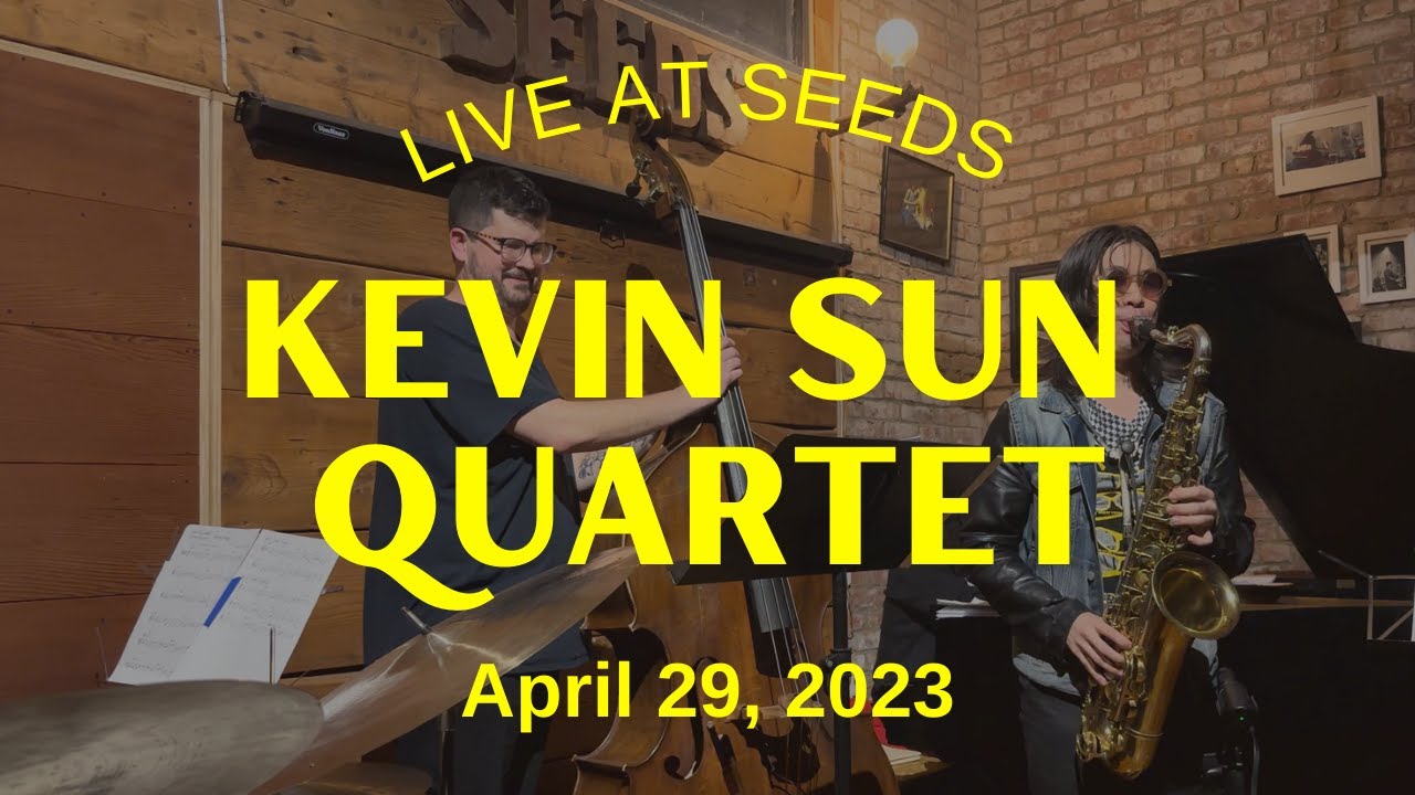 Kevin Sun Quartet – "Estate" (SEEDS 4/29/2023, Set 2-5) - YouTube