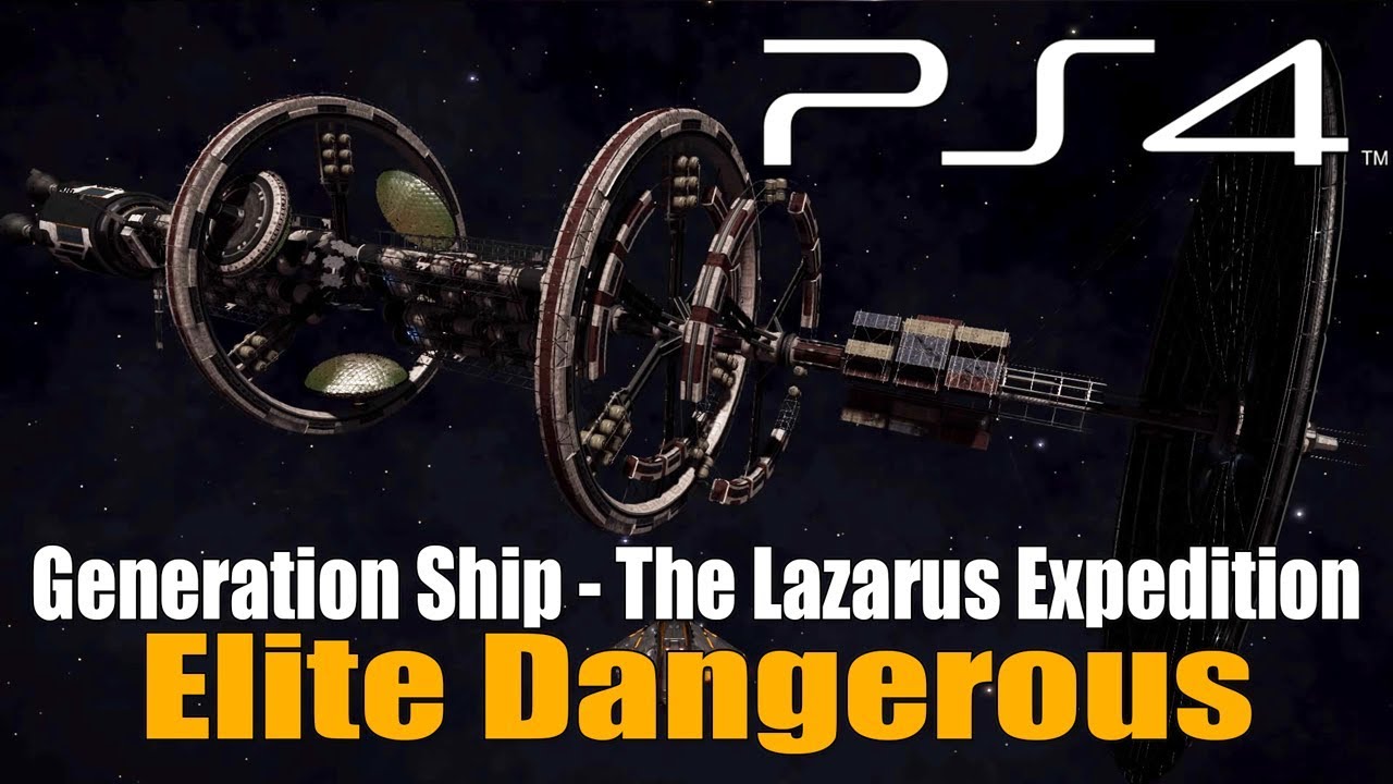 Elite Dangerous - Generation Ship - The Lazarus Expedition - YouTube