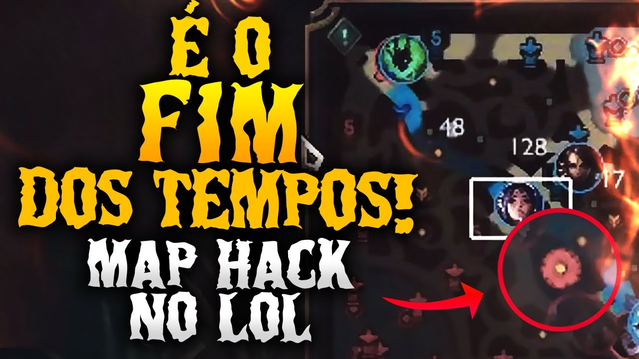 AGORA TEM MAP HACK NO LEAGUE OF LEGENDS É O FIM DOS TEMPOS! - YouTube