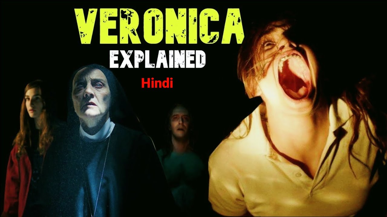 Veronica (2017) Film Explained In Hindi | Horror Drama Veronica ...