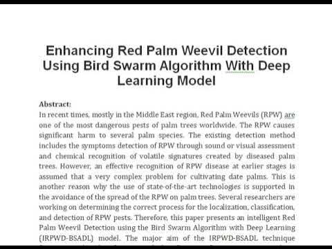 Enhancing Red Palm Weevil Detection Using Bird Swarm Algorithm With Deep Learning Model - YouTube