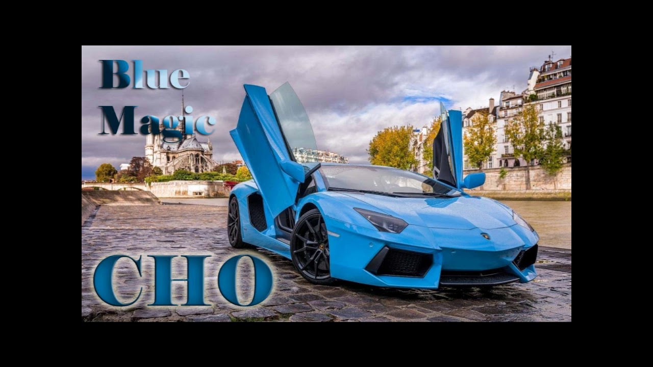 Blue Magic- Cho - YouTube
