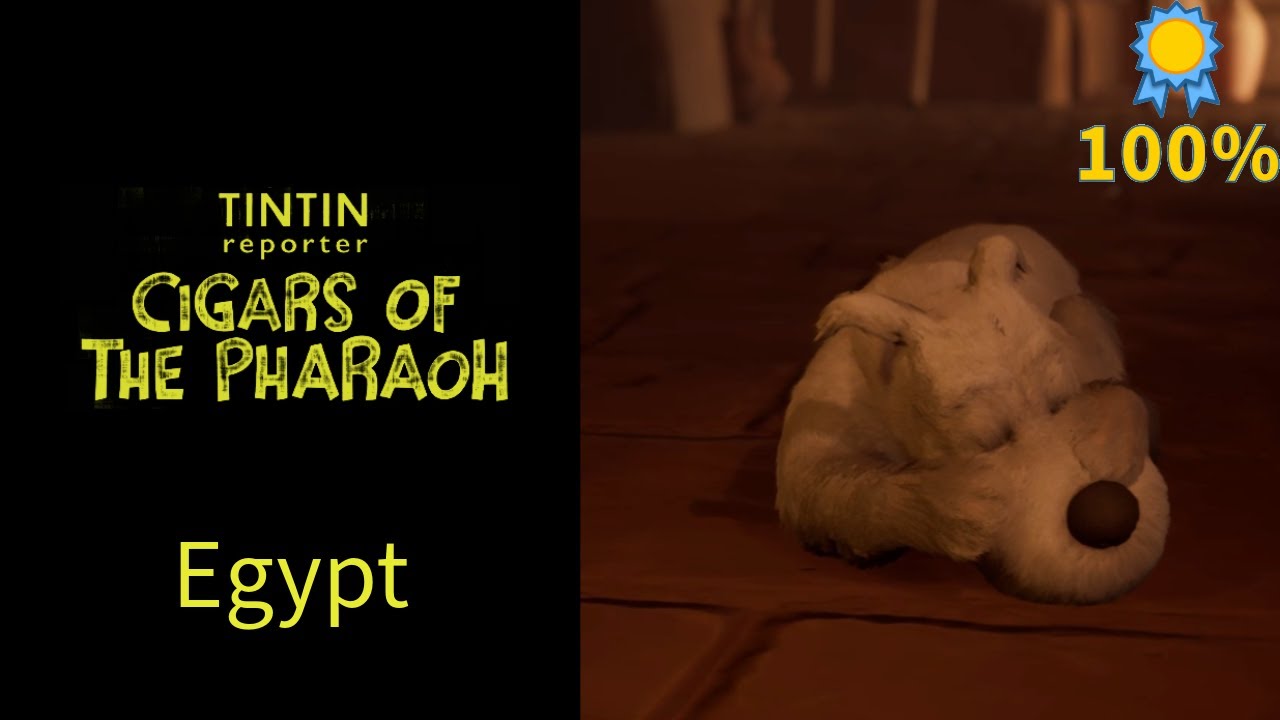 Tintin Reporter - Cigars of the Pharaoh | Chapter 2 - Egypt | No ...