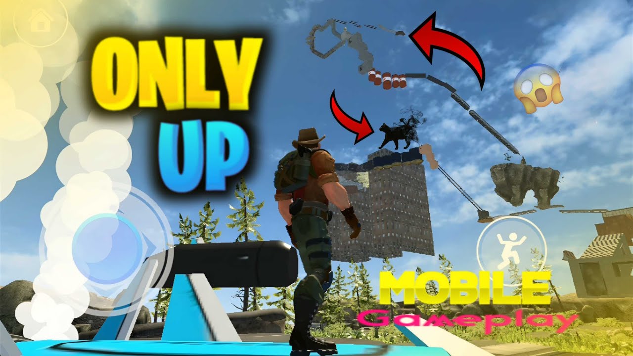 Only Up mobile gameplay || going up || GW HANOVER - YouTube