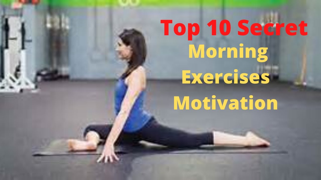 Top 10 Morning Exercises | 10 min morning workout | 10 minute morning ...