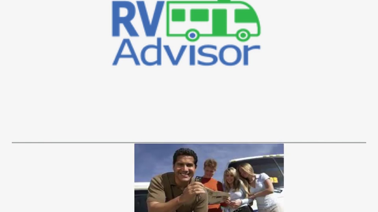 The RV Advisor - YouTube