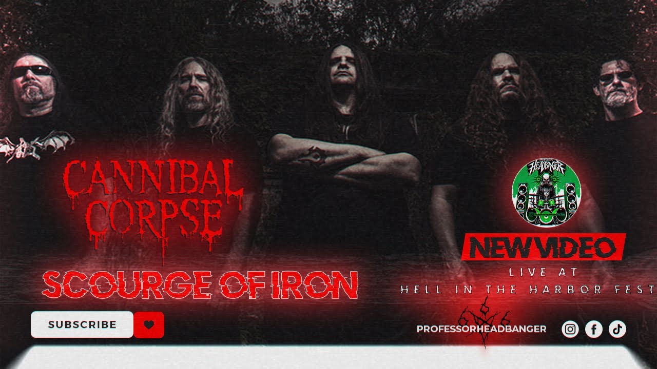 Cannibal Corpse - Scourge Of Iron (Live at Hell in the Harbor Fest ...