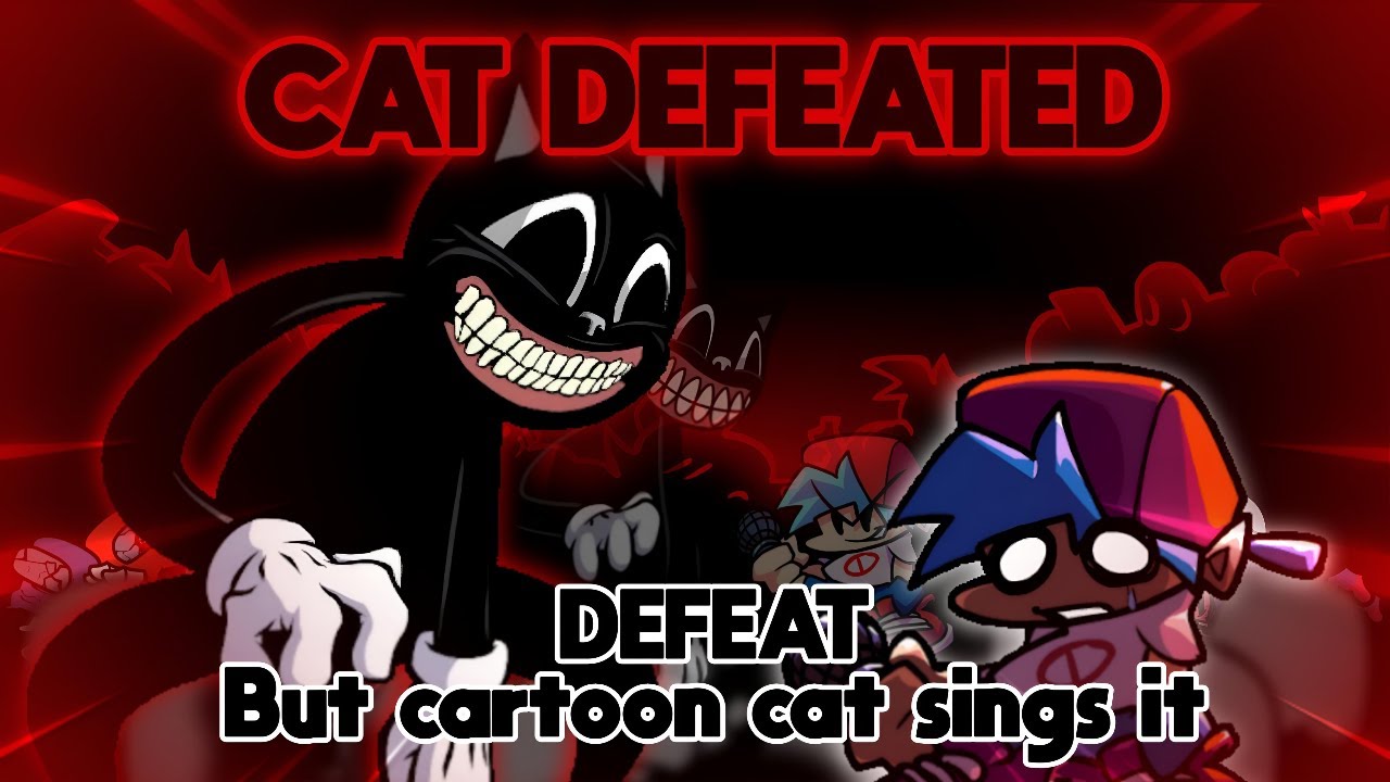 Cat Defeated | FNF Cover: Cartoon Cat Sings Defeat - YouTube