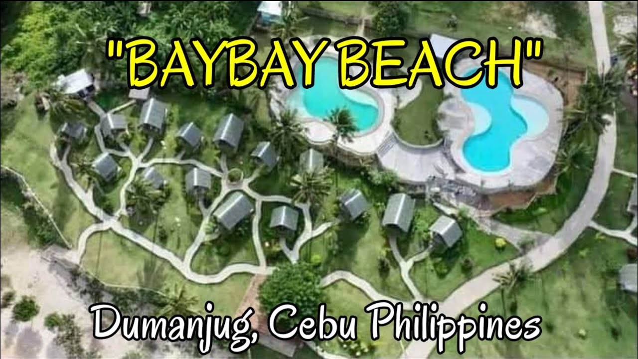Baybay beach tour in Dumanjug, Cebu Philippines | Best resort in ...
