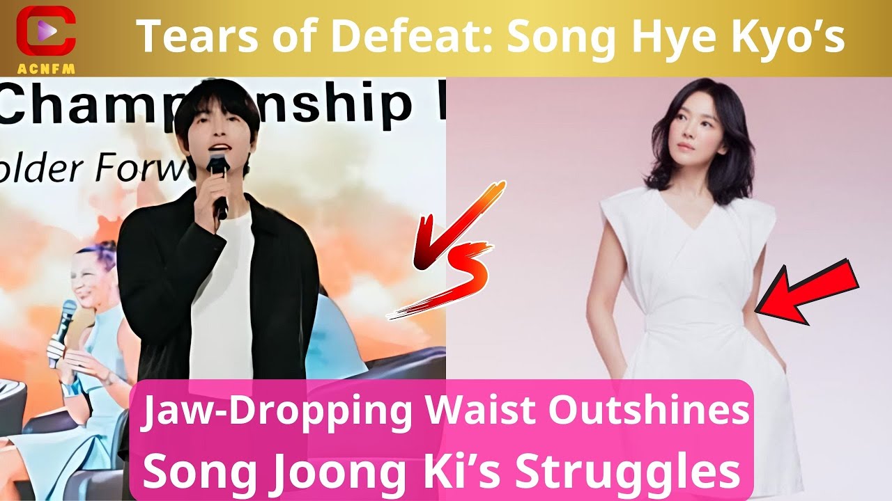 [ACNFM 5-3-25] Tears of Defeat: Song Hye Kyo’s Jaw-Dropping Waist ...