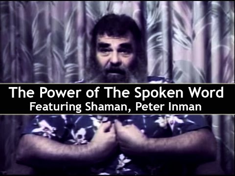 The Power of the Spoken Word - Peter Inman - YouTube