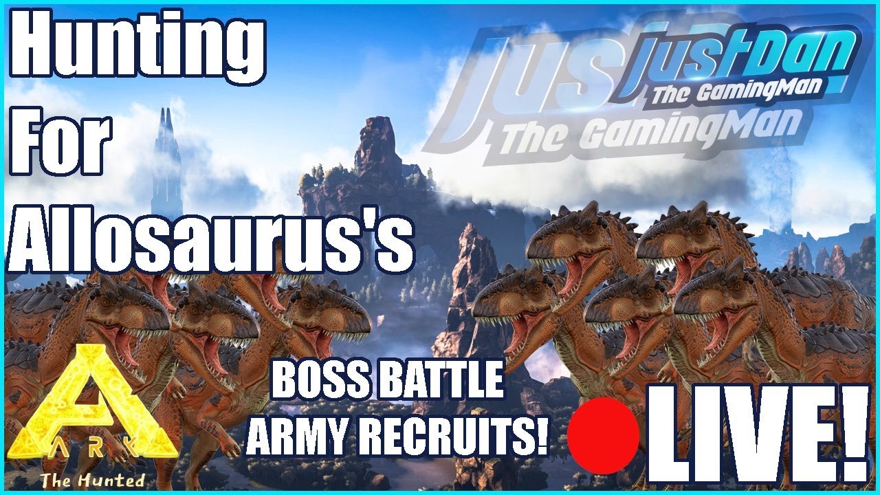 Ark: The Hunted Mod! Recruiting my Allo Army for the Boss Battles ...
