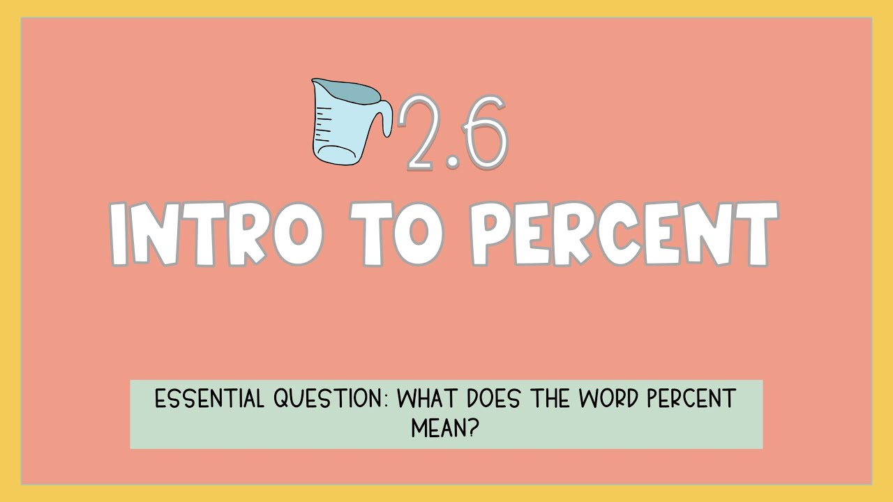 6th Grade Math | 2. Intro to Percent - YouTube