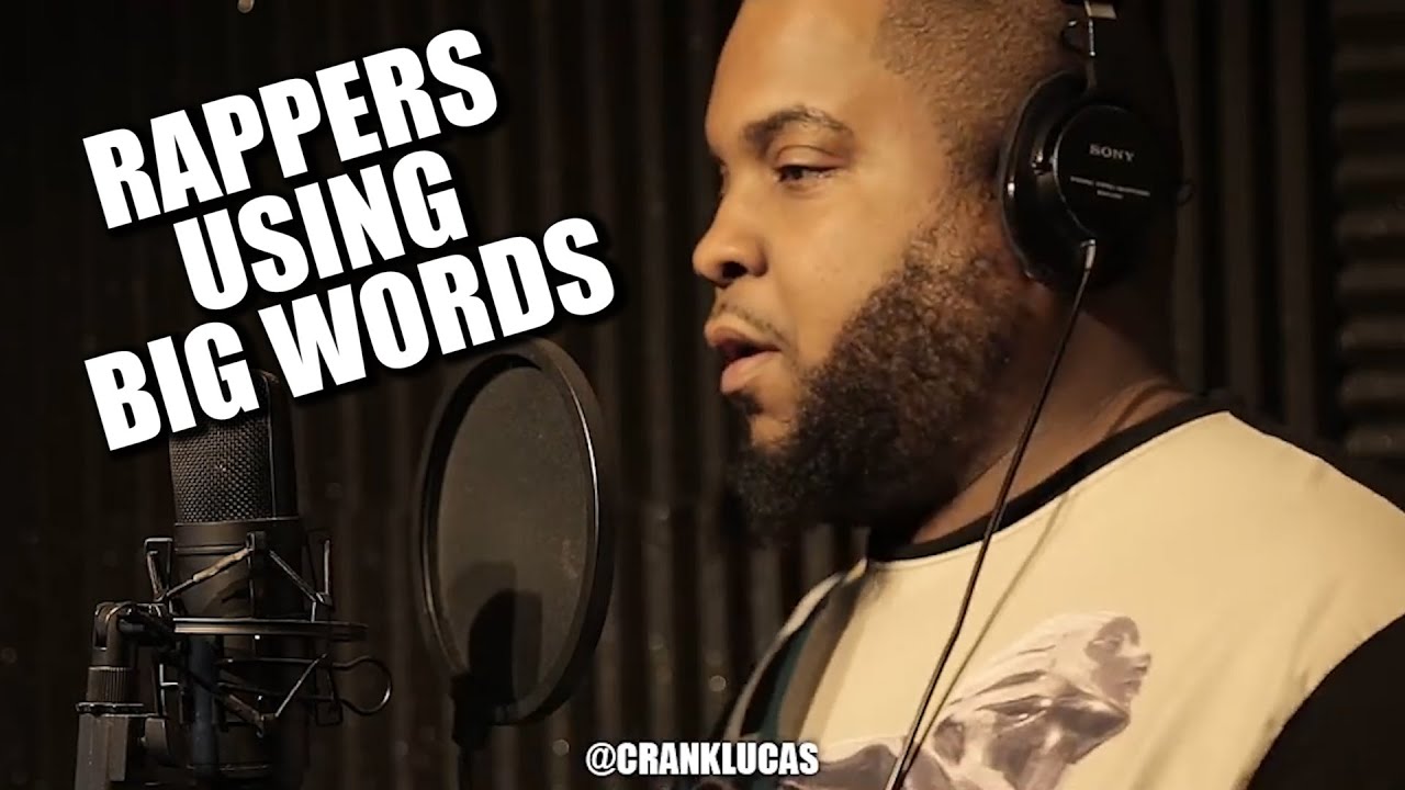Rappers Using Big Words Part 5 | Crank Lucas - YouTube