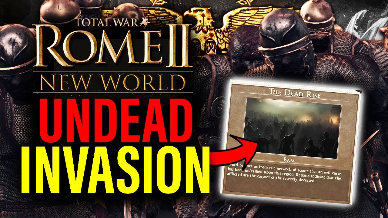 THIS IS INSANE: UNDEAD HORDES Have Invaded Total War Rome 2! - YouTube