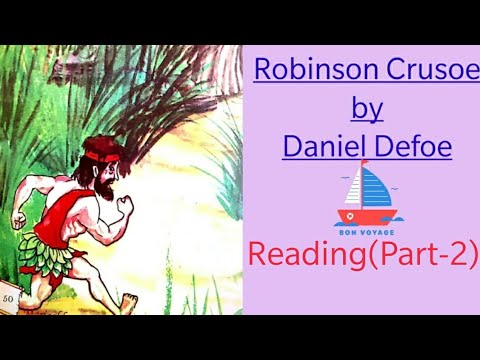 Robinson Crusoe Reading (Part 2) - YouTube