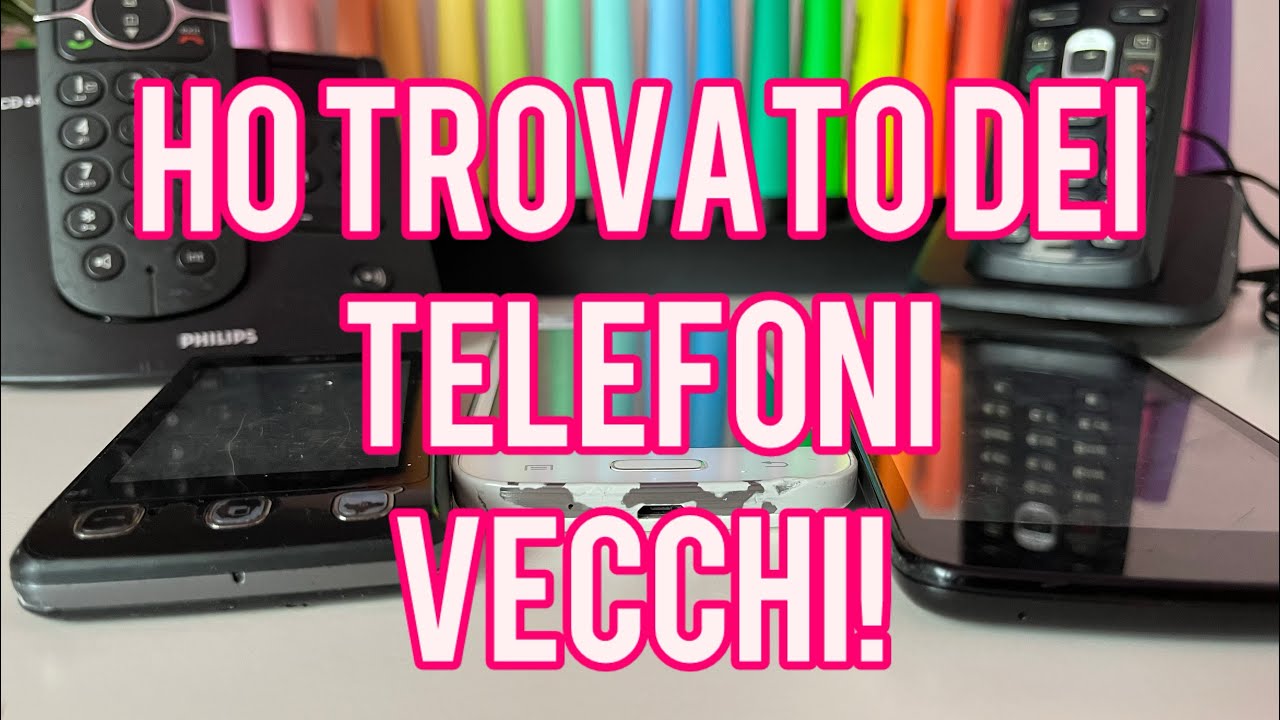 HO TROVATO DEI VECCHISSIMI TELEFONI-che ci faccio?#phone#old#oldphone# ...