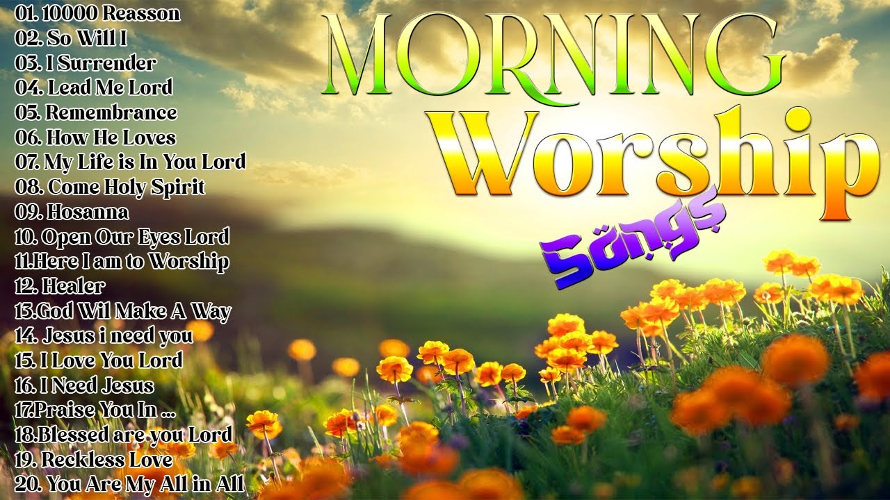 Best Sunday Morning Christian Music Ever ️Beautiful Wake Up Morning ...