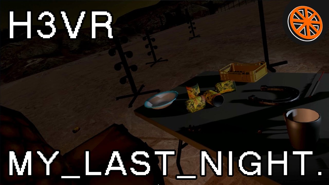 H3VR - My Last Night (HTC Vive VR) - YouTube