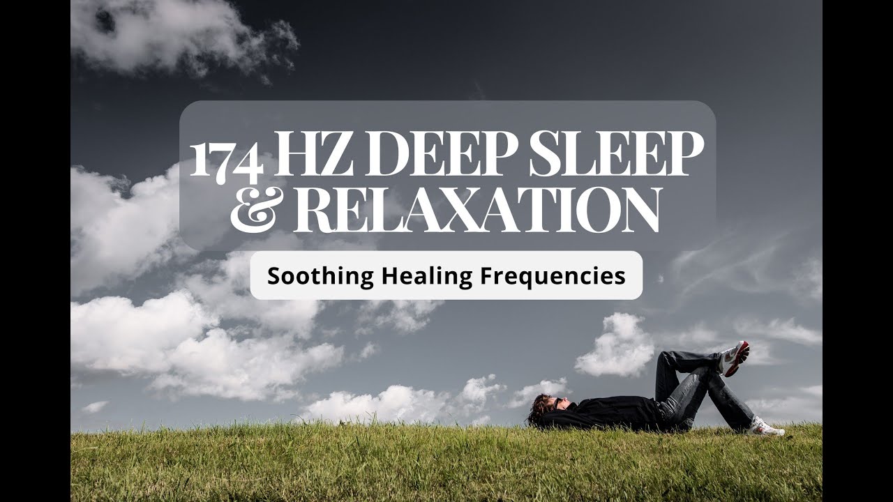 174 Hz Deep Sleep & Relaxation -15 Min | Drift into Peaceful Sleep with ...
