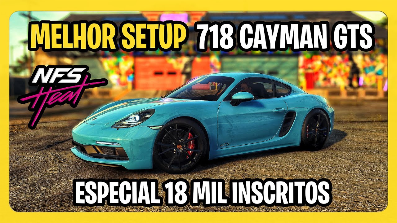 [CONFIRMADO] NEED FOR SPEED HEAT - A MELHOR BIULD PARA O PORSCHE 718 ...