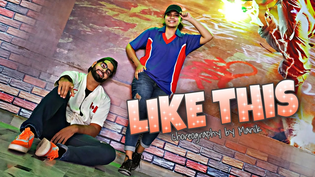 MIMS Like This - Dance Video | Choreography By Manik | With Hiphop ...