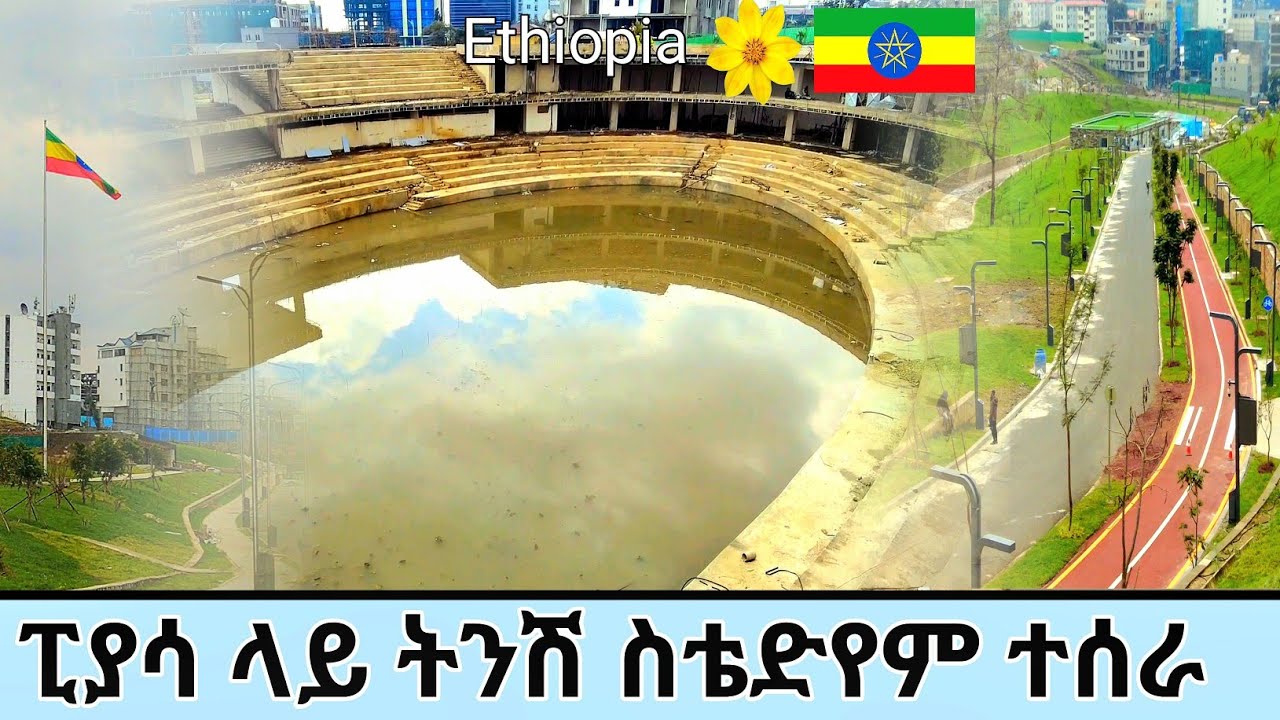 Addis Ababa Piassa Riverside New Look | Mini Stadium under construction ...