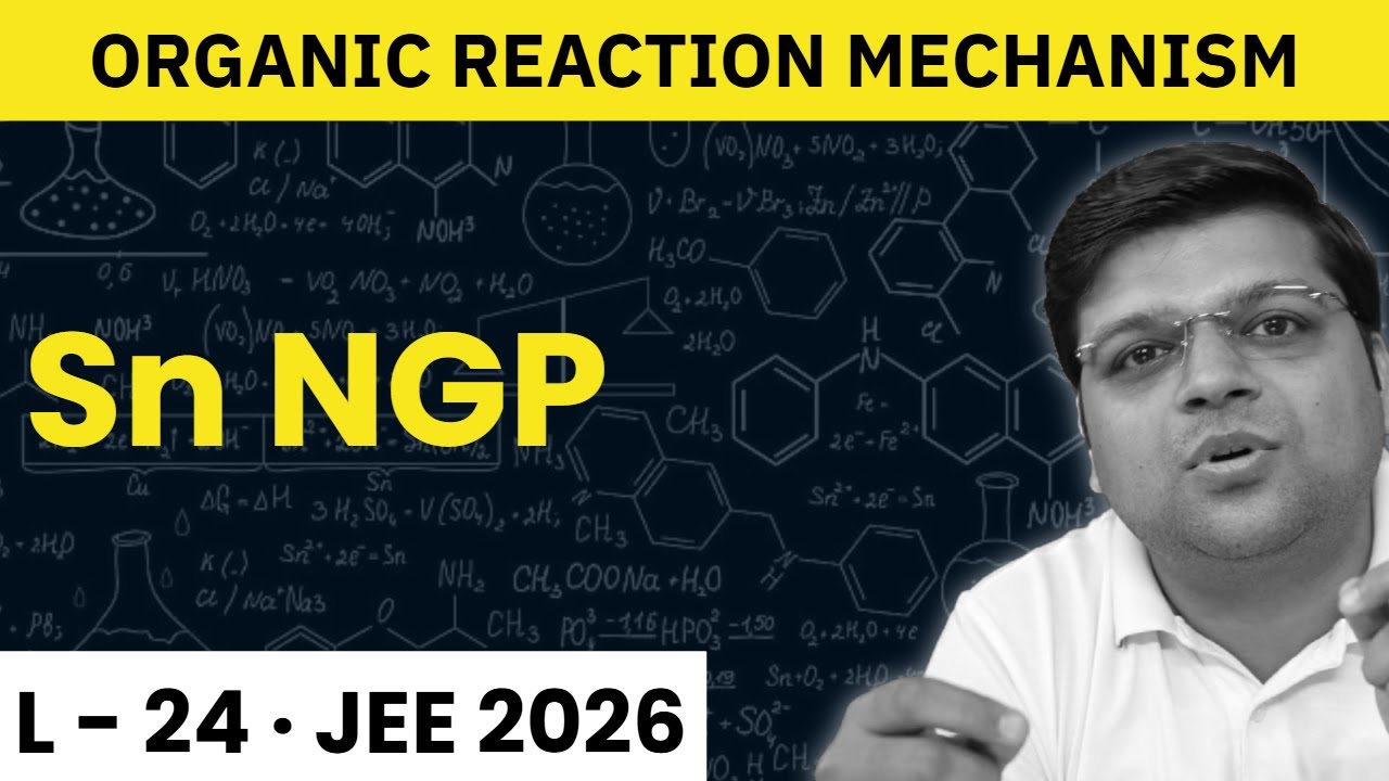 Organic Reaction Mechanism | L-24 | Sn NGP | Chaitanya Sir - DexterChem ...