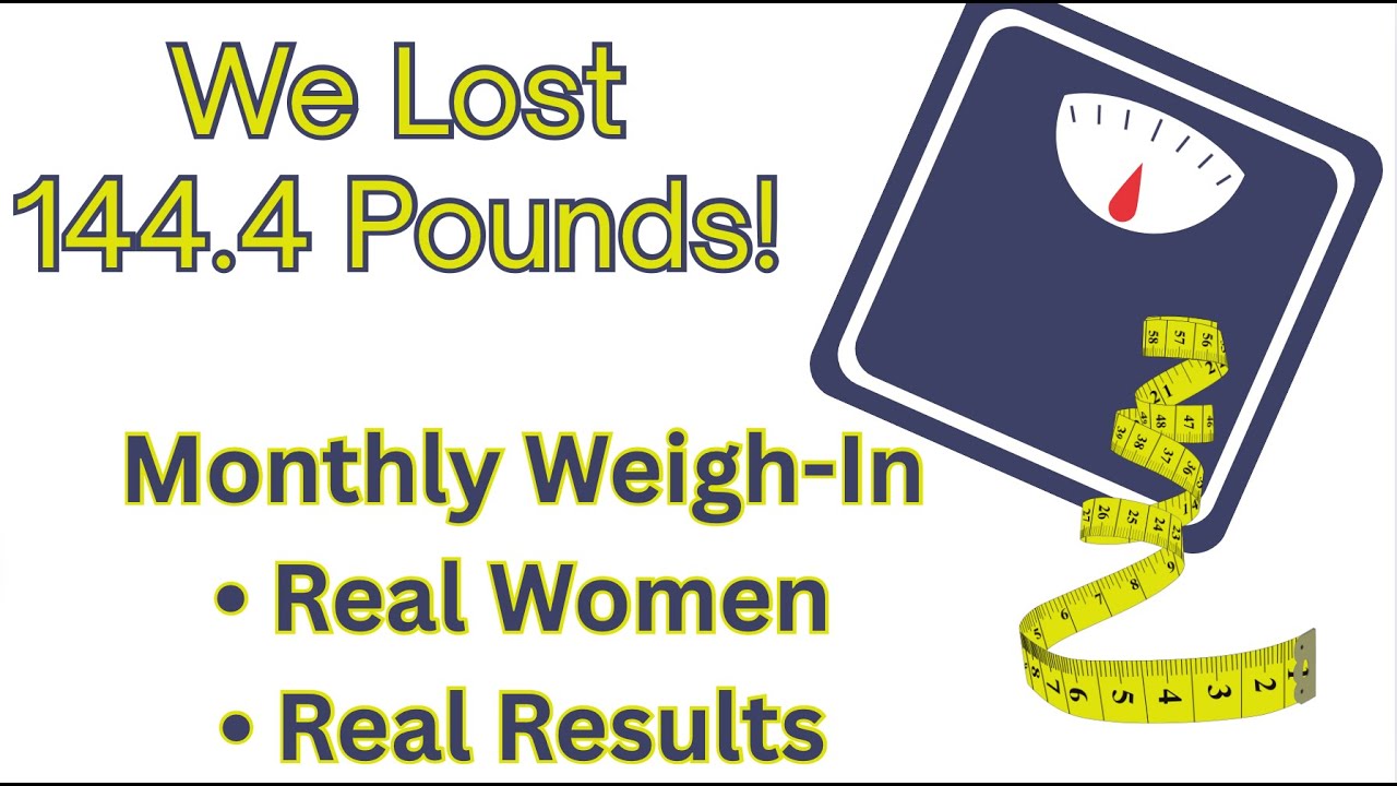 We Lost 144.4 Pounds! | Monthly Weigh-In Day | Healthy Food Healthy ...