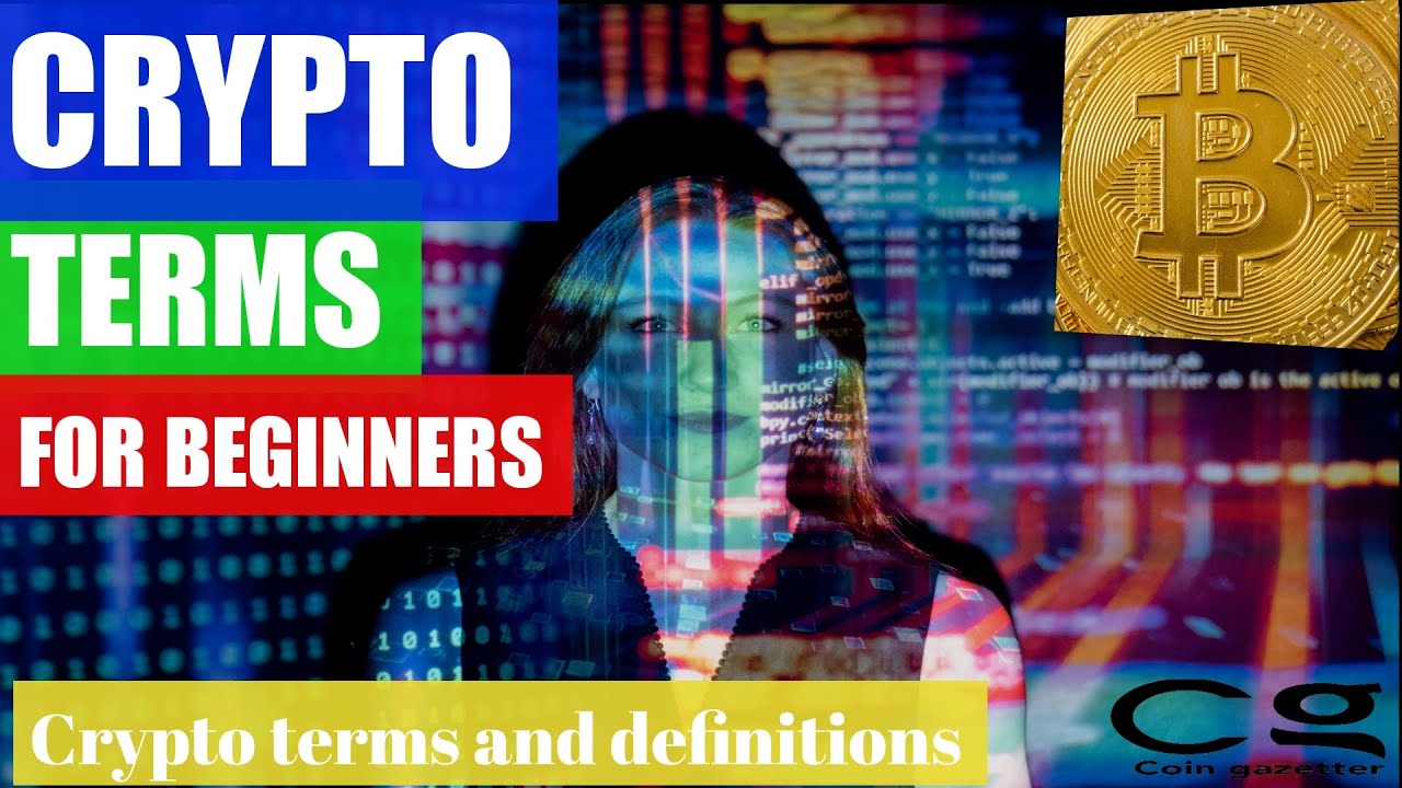 crypto terms for beginners crypto terms and definitions - YouTube