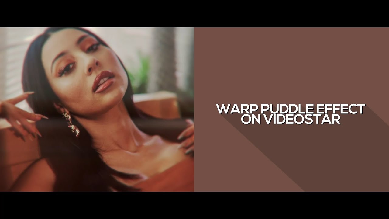 s_warppuddle effect on videostar! (warp ripple) - YouTube