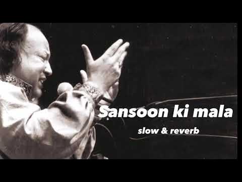Sanson ki mala [slow & reverb] | Nusrat Fateh Ali khan | Rahat Fateh Ali khan | Darkleyyymusic ...