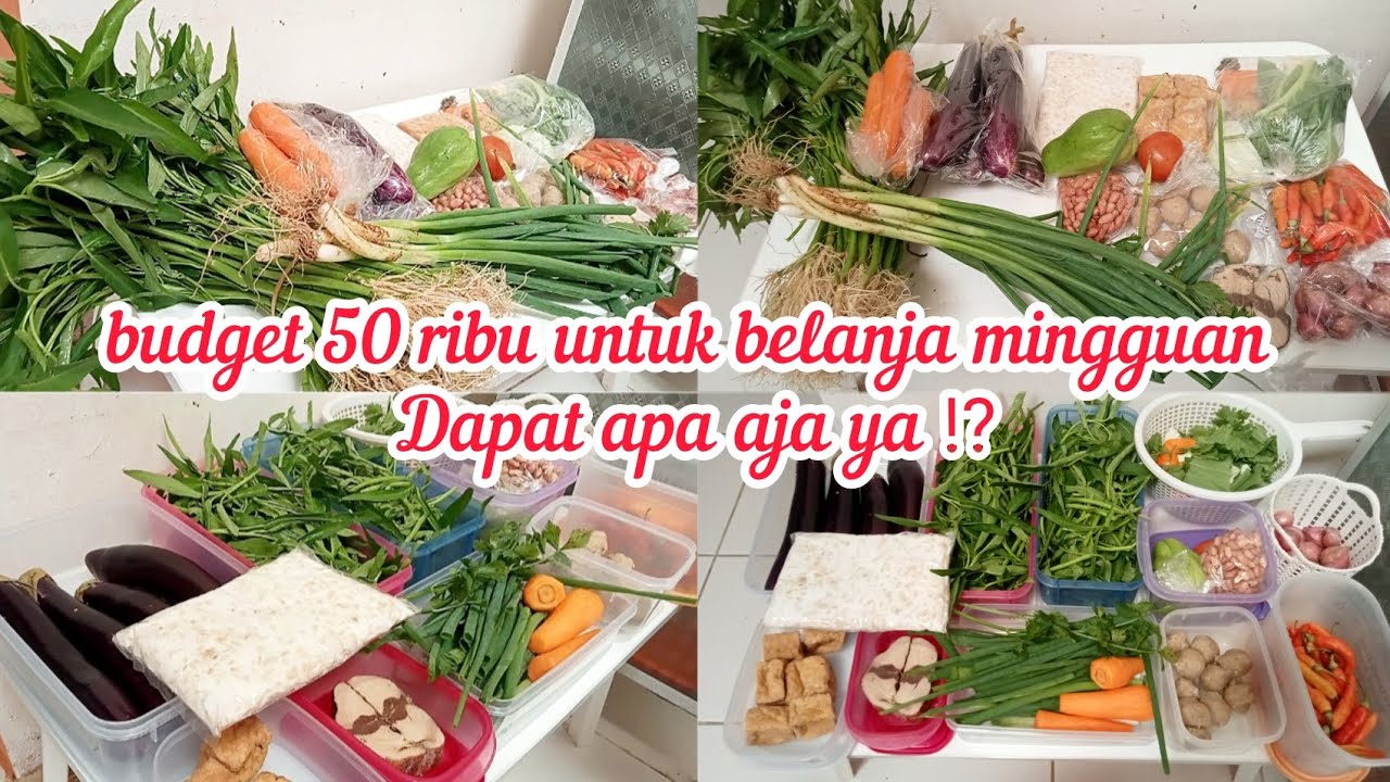 BUDGET 50 RIBU UNTUK BELANJA MINGGUAN DAPAT APA SAJA YA⁉️|TIPS SIMPAN ...