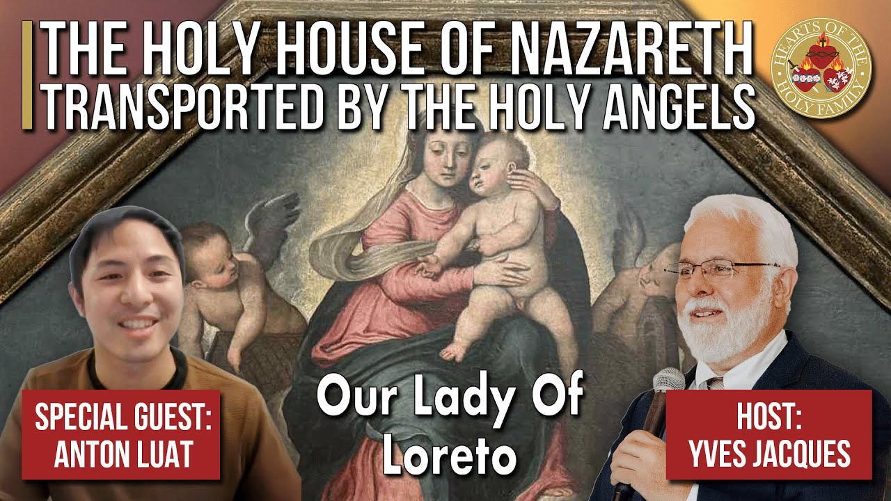 The Holy House of Nazareth Transported by the Holy Angels | Our Lady Of ...