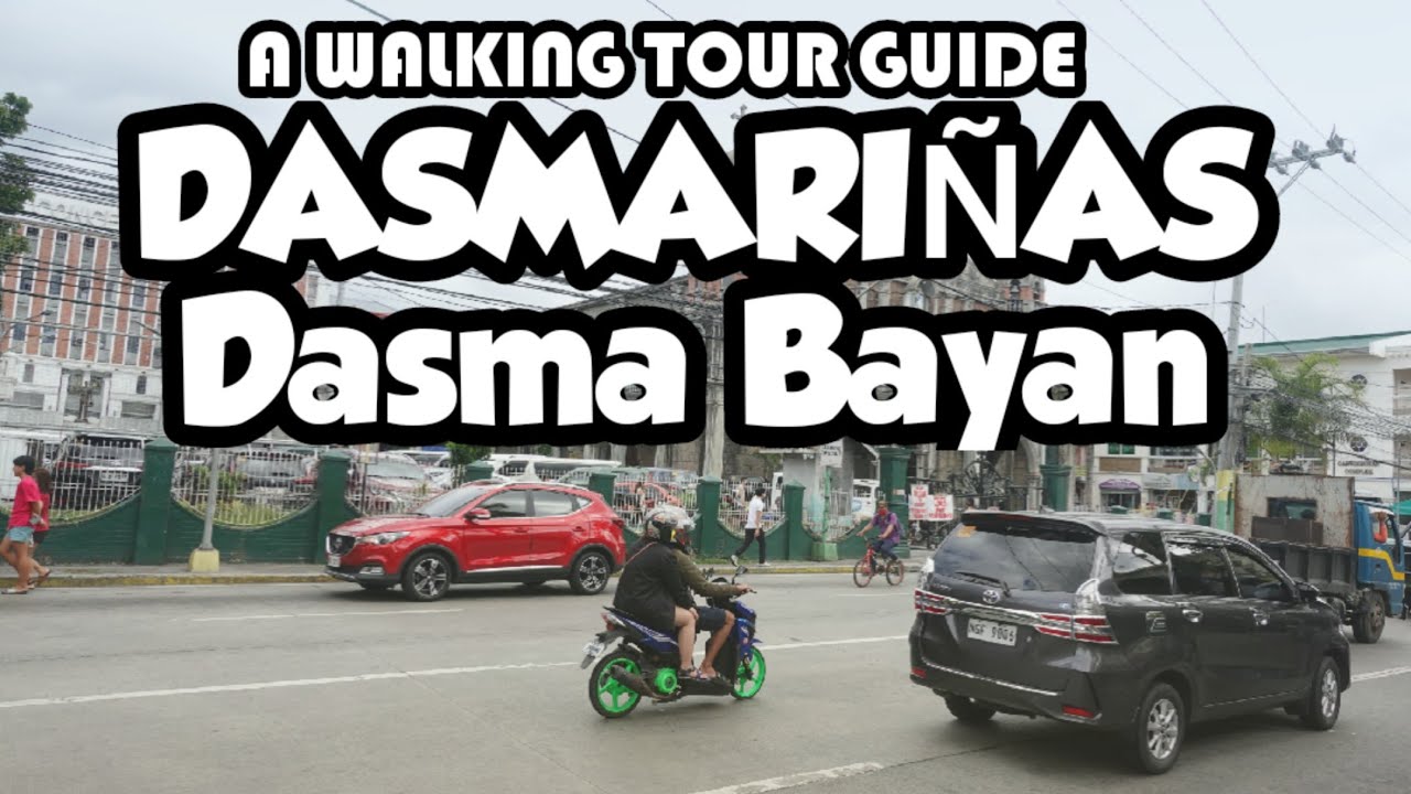 WALKING TO DASMARIÑAS, Dasma bayan | Slow walking | A WALKING TOUR ...