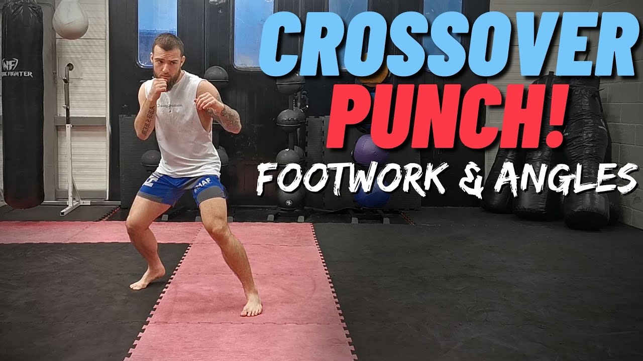 Footwork for MMA |The Crossover Punch - YouTube