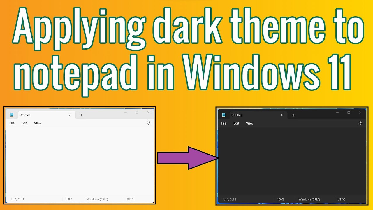 Applying dark theme on Notepad in windows 11 - YouTube