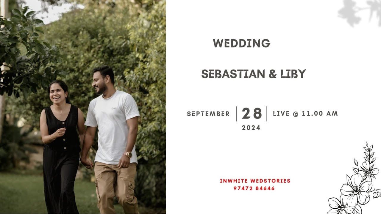 SEBASTIAN & LIBY || WEDDING || LIVE STREAMING || 28.9.2024 || TIME - 11 ...