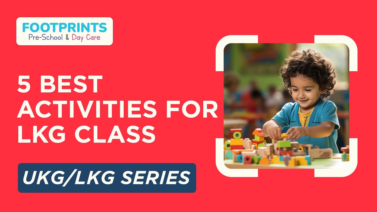 5 Best Activities for LKG Class | Preschool Activities For Kids ...