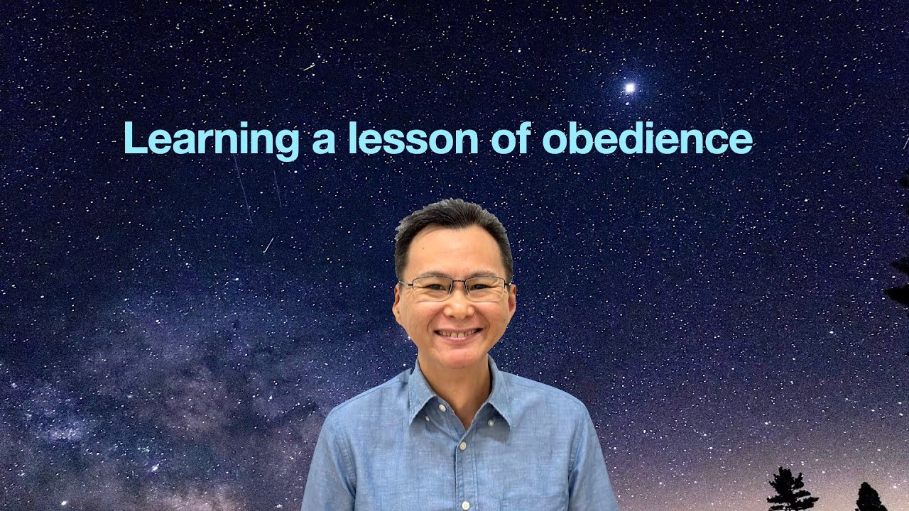 Learning a lesson of obedience - YouTube