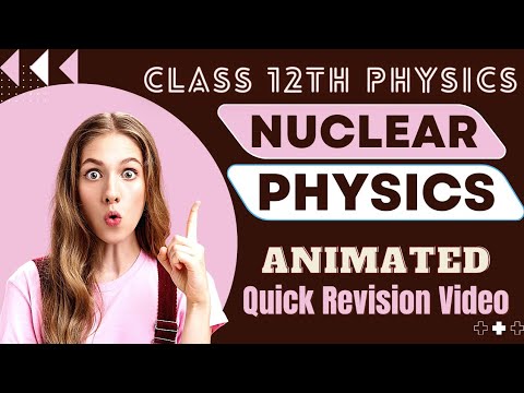 CBSE 12th Physics || Nuclear Physics || animation #shortvideo #trending ...