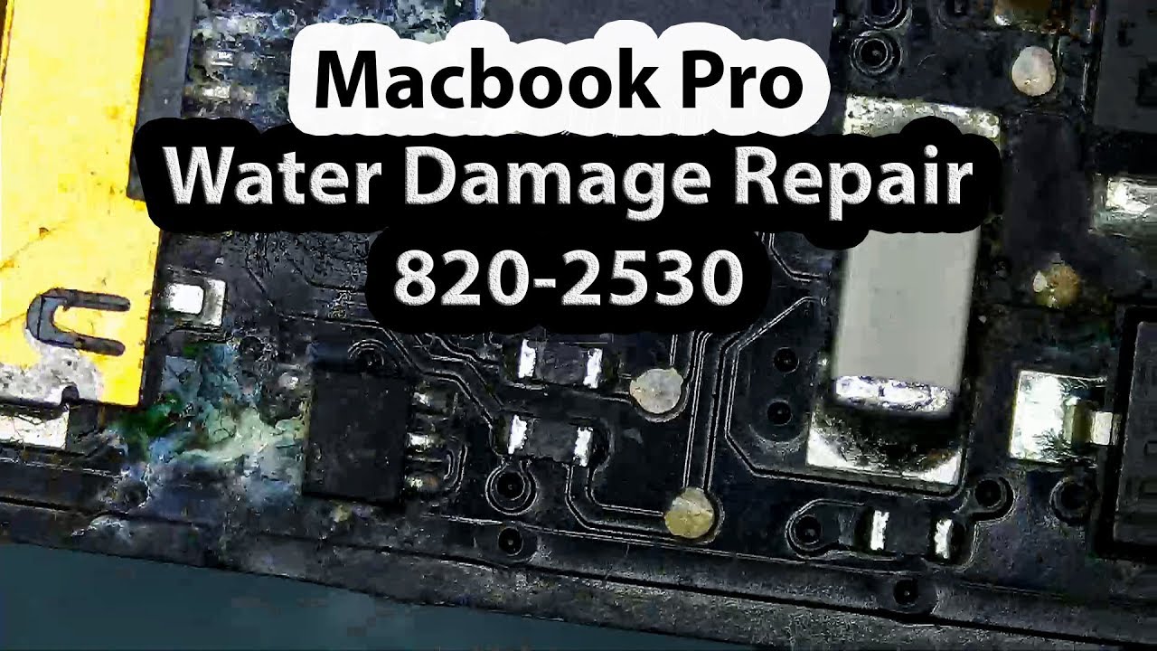 Dead Macbook Pro water damage repair 820-2530 - YouTube